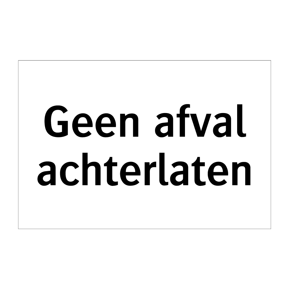 Koop Geen afval achterlaten bord | SignOnline | NL-P316